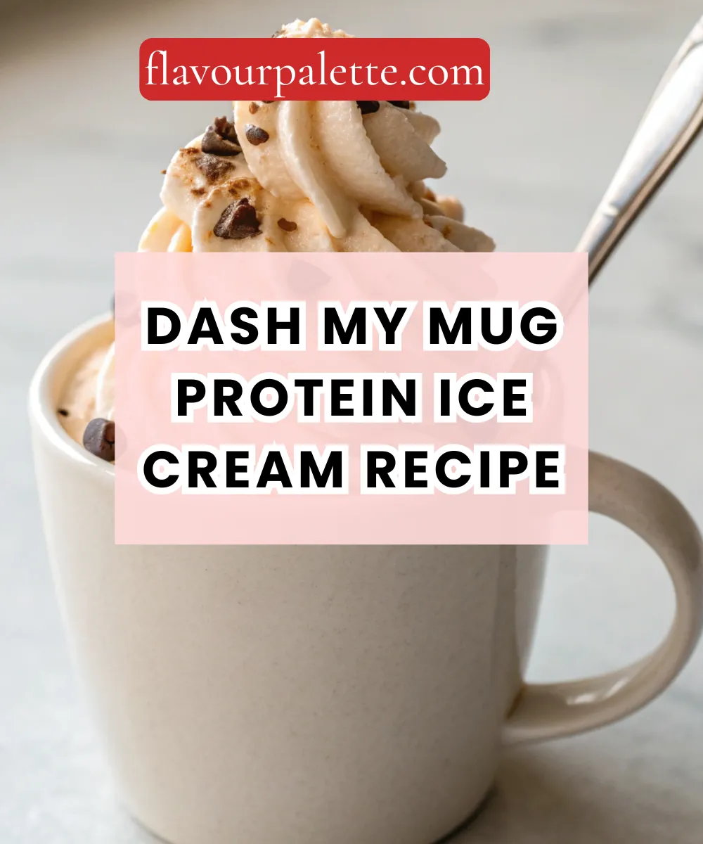 Dash My Mug Protein Ice Cream Recipe