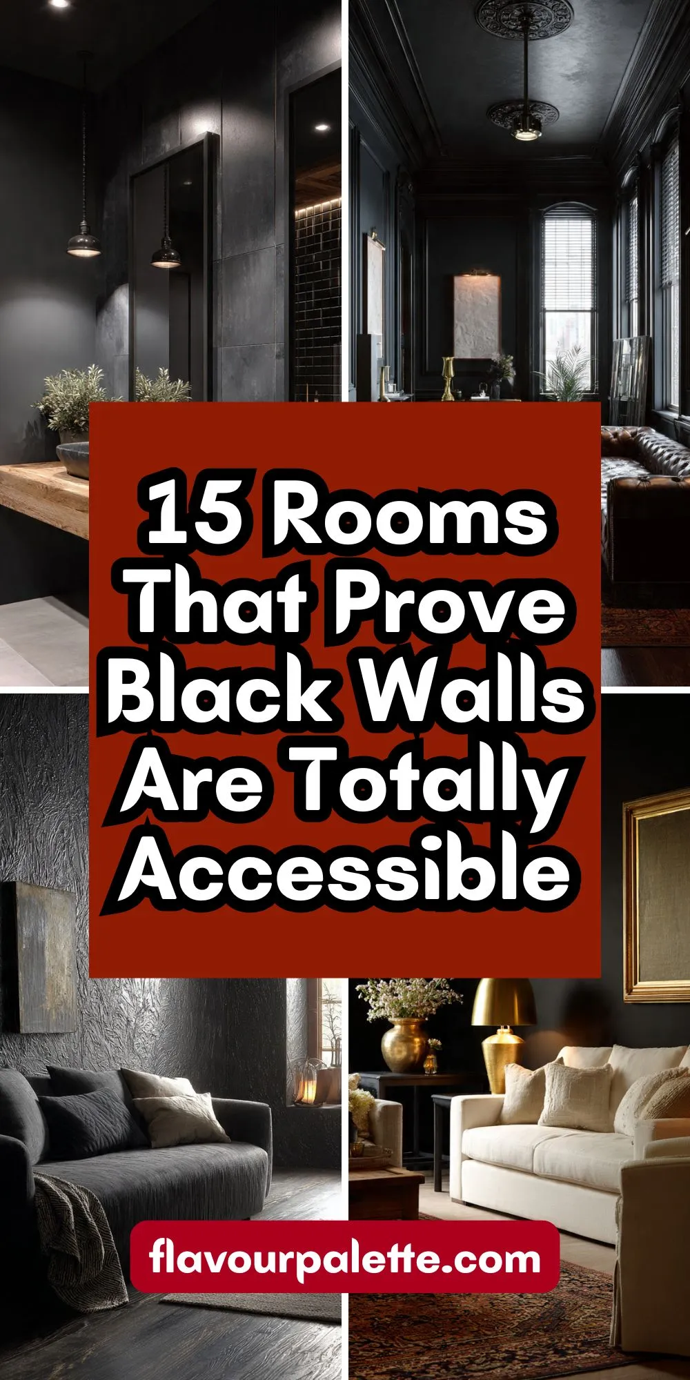 15 Stunning Rooms That Show Black Walls Can Feel Inviting